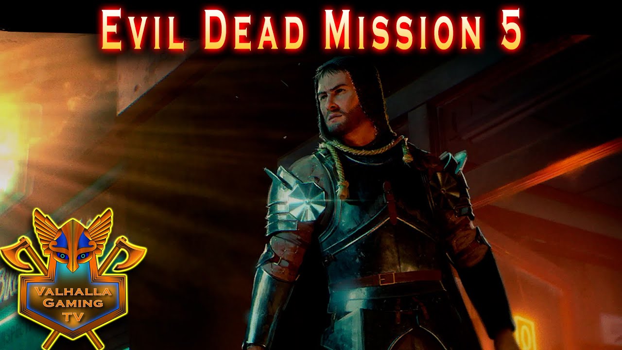 Evil Dead The Game Walkthrough Mission 5 | Homecoming King - YouTube