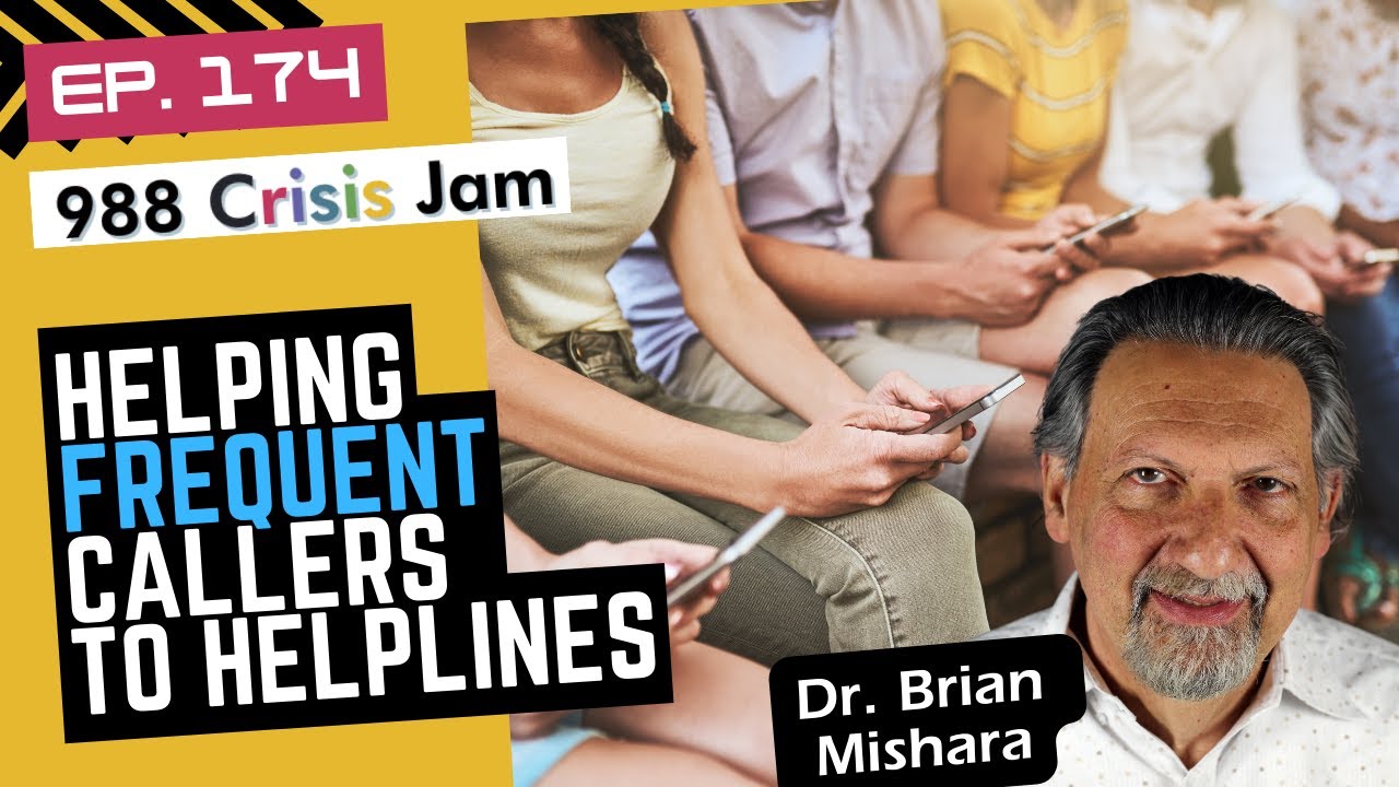 Helping Frequent Callers to Helplines - Ep 174 | 988 Crisis Jam - YouTube
