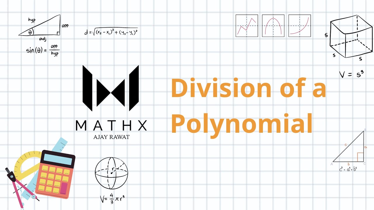MathX Tutorials - Division of a Polynomial | Polynomials | Class 10 ...