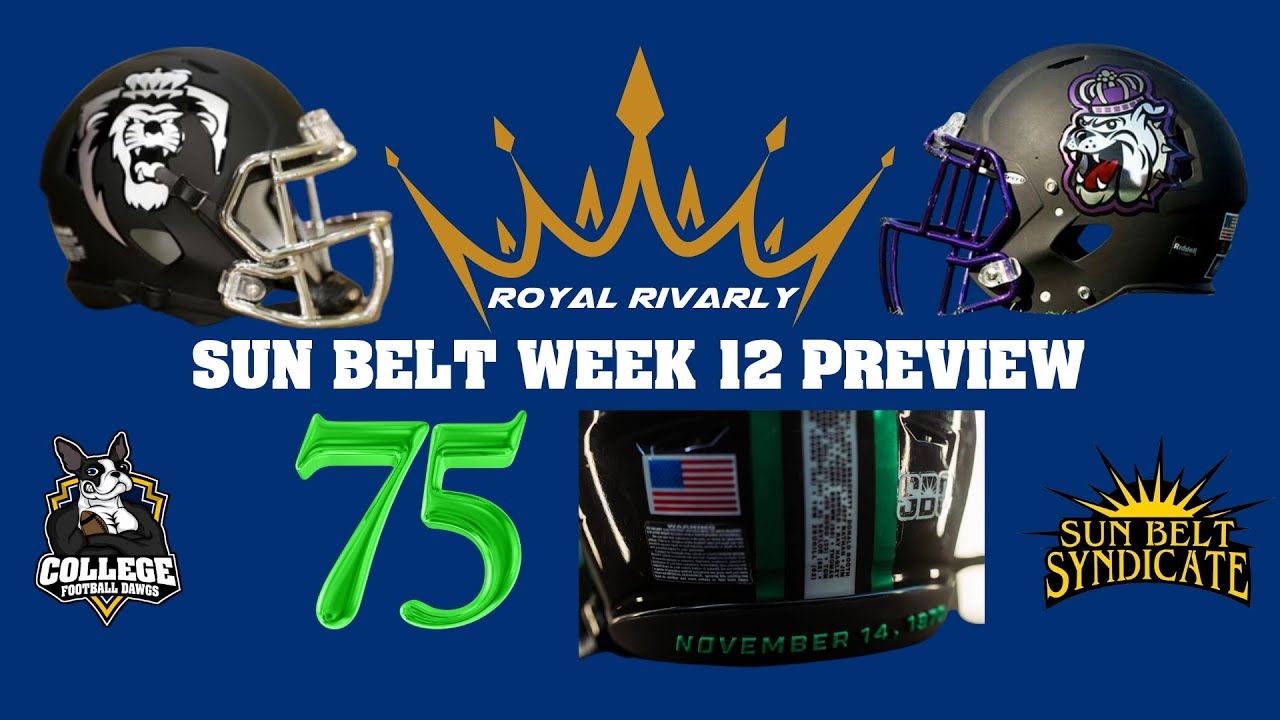 Royal Rivalry, 75 Game at Marshall, & the Rest of Week 12 Preview Show ...