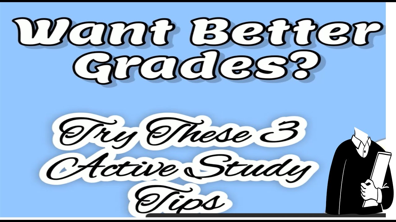 Want Better Grades? Try These Active Study Tips! Tips For Students To ...