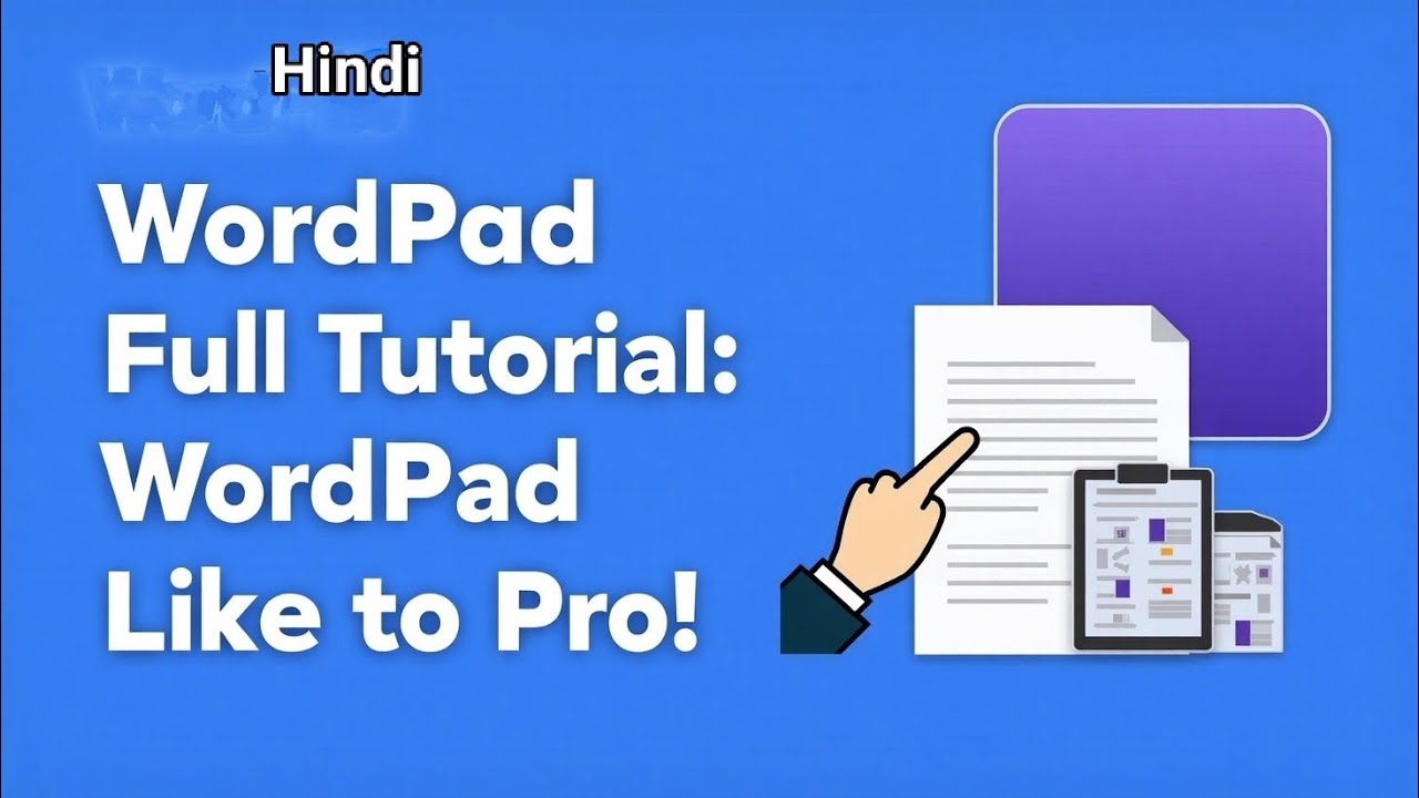 [Hindi] WordPad Complete Tutorial | Advance Tips & Tricks | Full Guide for Beginners - YouTube