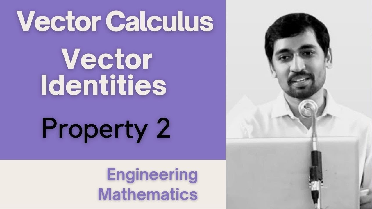 Vector identities Property 2 Vector Calculus Engineering Mathematics ...
