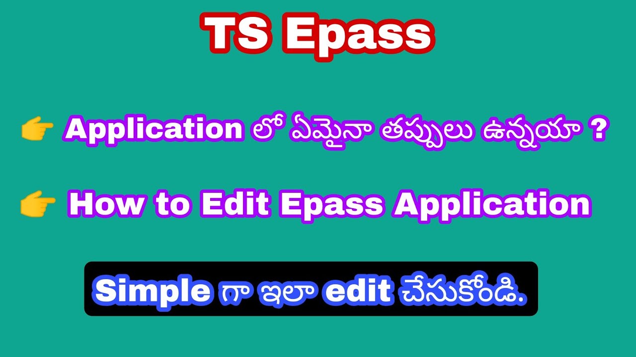 Ts Epass 2022 23 Update How To Edit Epass Application Epass Update