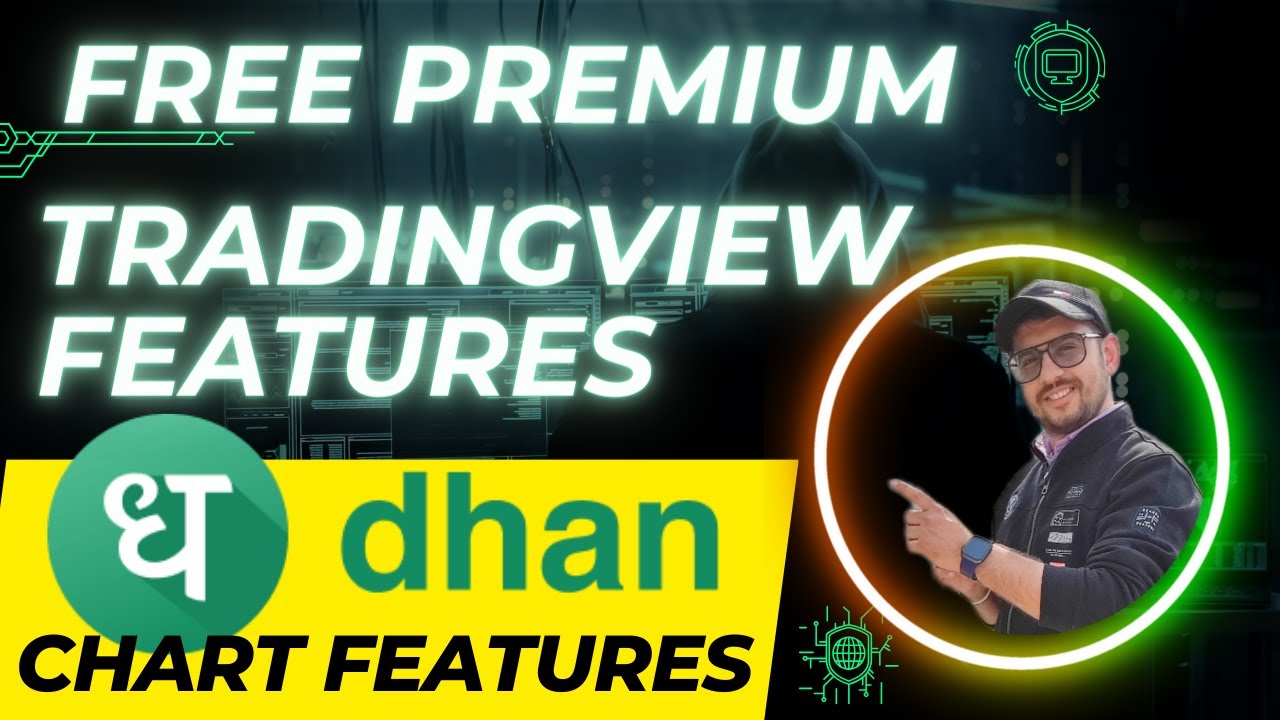 Free TradingView Premium Features. Dhan Tradingview. Fintech Gurukul ...