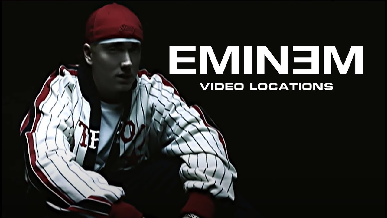 Eminem | Video Locations - YouTube