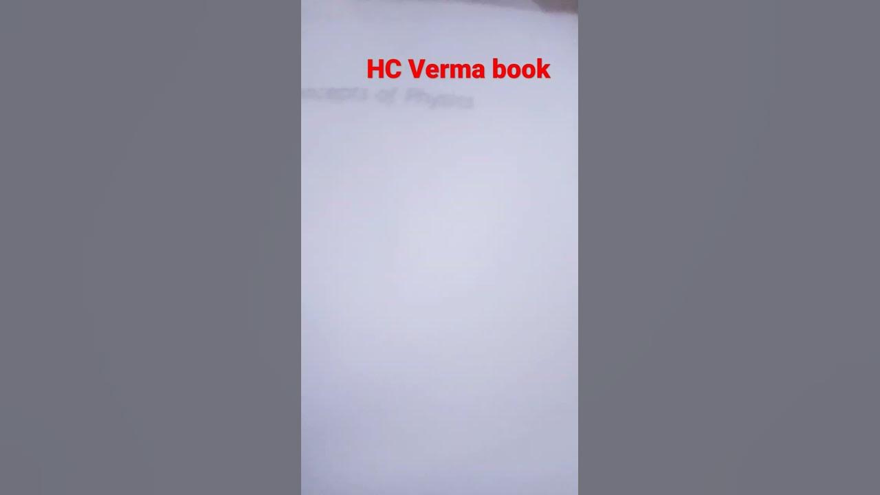 H C Verma book for IIT - YouTube