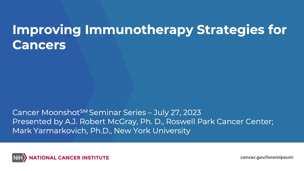 Improving Immunotherapy Strategies for Cancers - YouTube