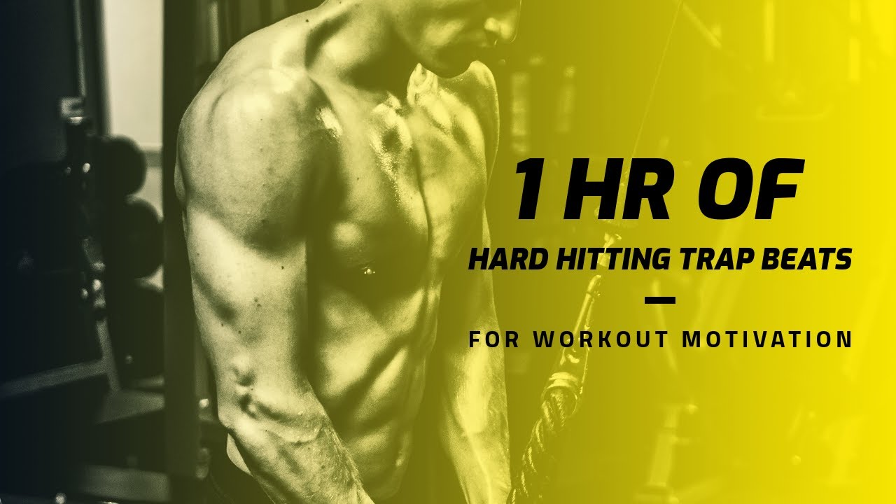 1 Hour of Hard-Hitting Trap Beats 💥 | Ultimate Workout Motivation Music ...