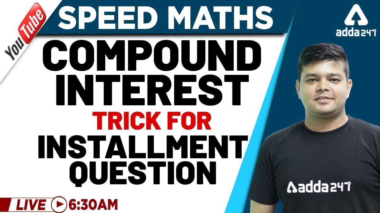 Speed Maths Compound Interest Installments Tricks YouTube speed-maths-compound-interest-installments-tricks-youtube