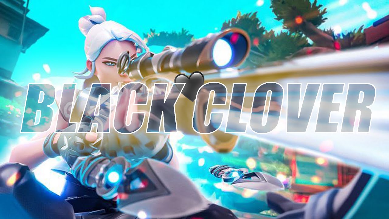 BLACK CLOVER 🖤 (Valorant Montage) - YouTube