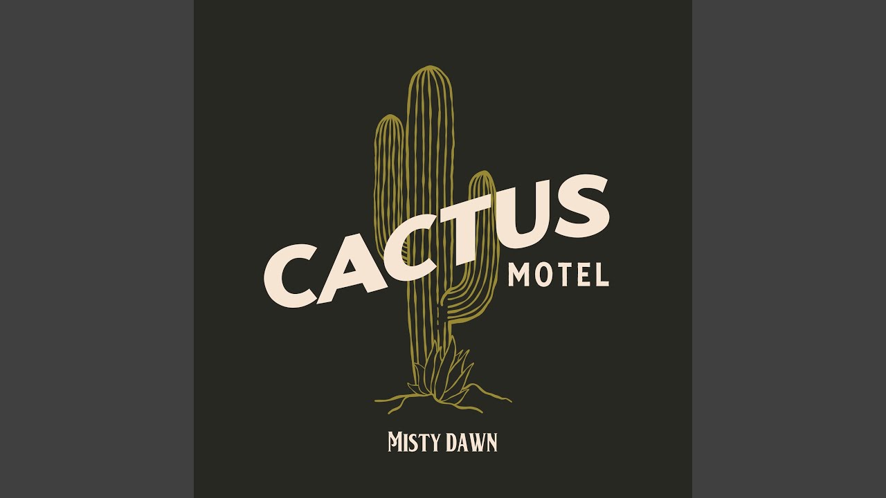 Cactus Motel - YouTube
