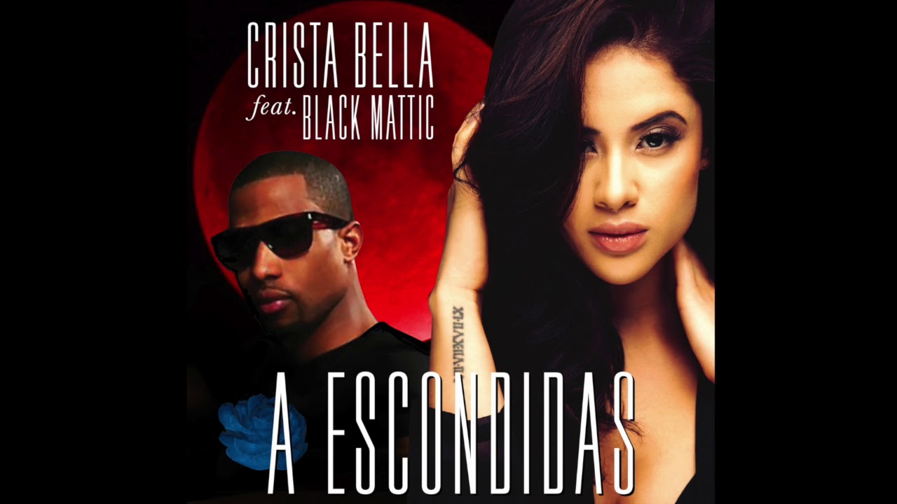 Crista Bella Ft. Black Mattic - A Escondidas - YouTube
