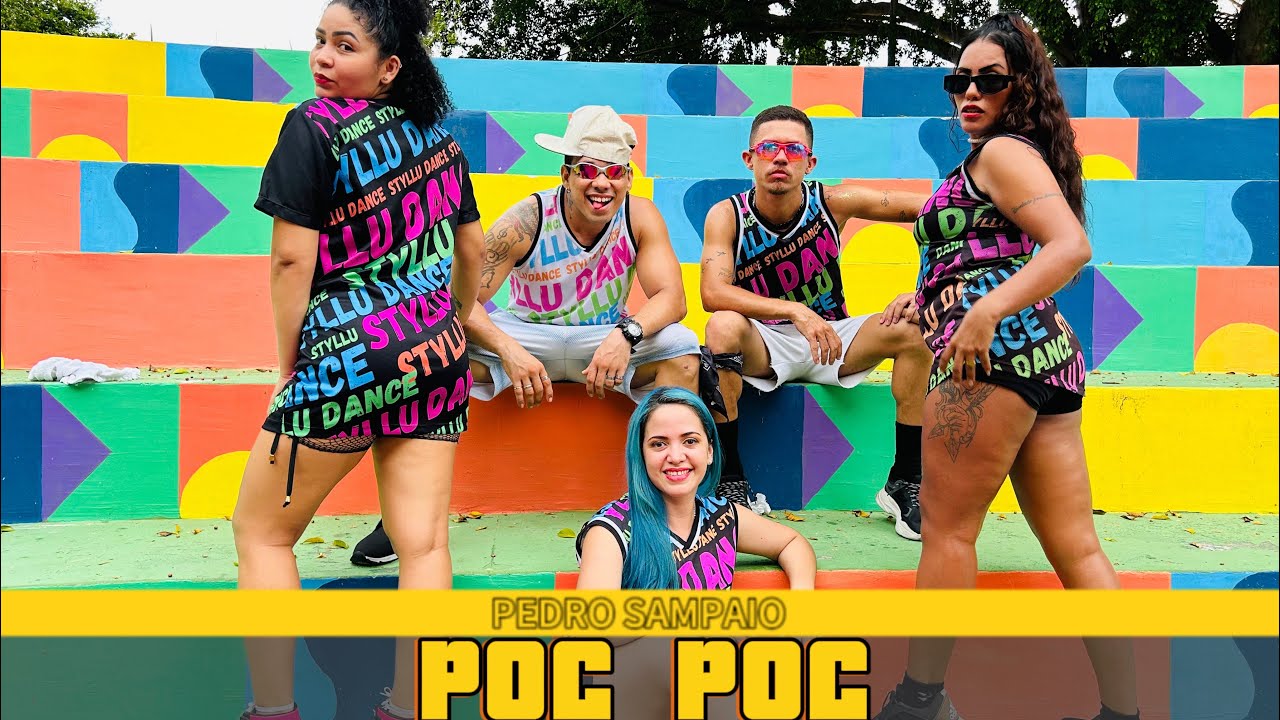 Poc Poc - Pedro Sampaio - Coreografia Styllu Dance - YouTube
