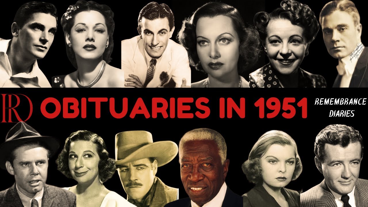 Obituaries in 1951-Famous Celebrities/personalities we have Lost in ...