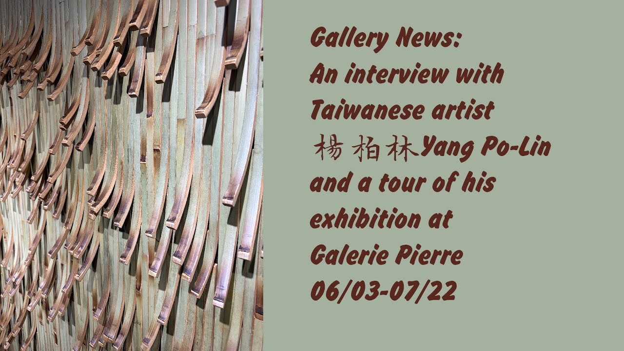 Interview with Taiwanese artist Yang Po-Lin at his exhibition at ...