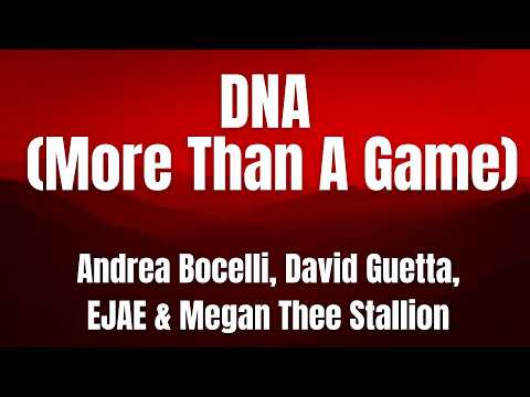 DNA (More Than A Game) | Andrea Bocelli, David Guetta, EJAE | Megan Thee Stallion | FIFA 26 | Lyrics