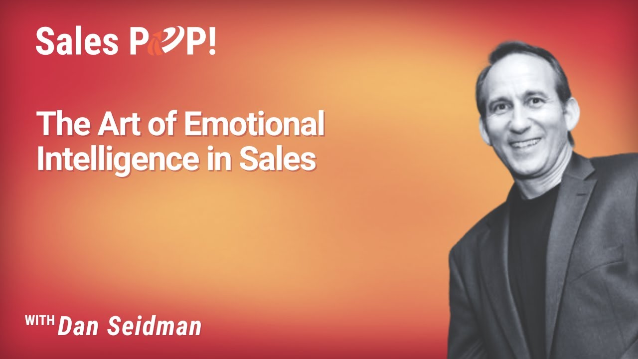 Understanding Emotions in Sales with Dan Seidman - YouTube