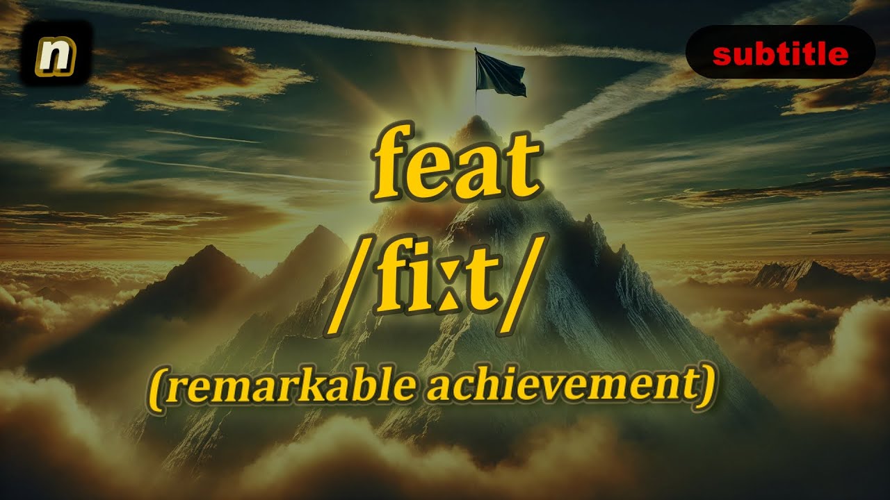 [n] Feat meaning (remarkable achievement) with 5 examples - YouTube