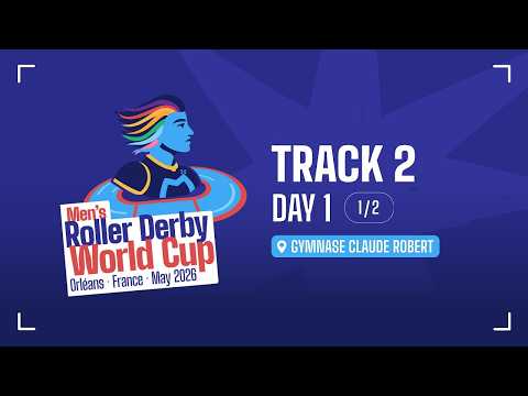Day 1 - Track 2 (1/2) | Men's Roller Derby World Cup 2026