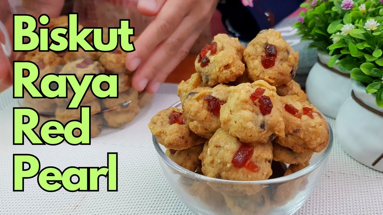 Resepi Biskut Red Pearl Yang Rangup | Juadah Pagi Raya - YouTube