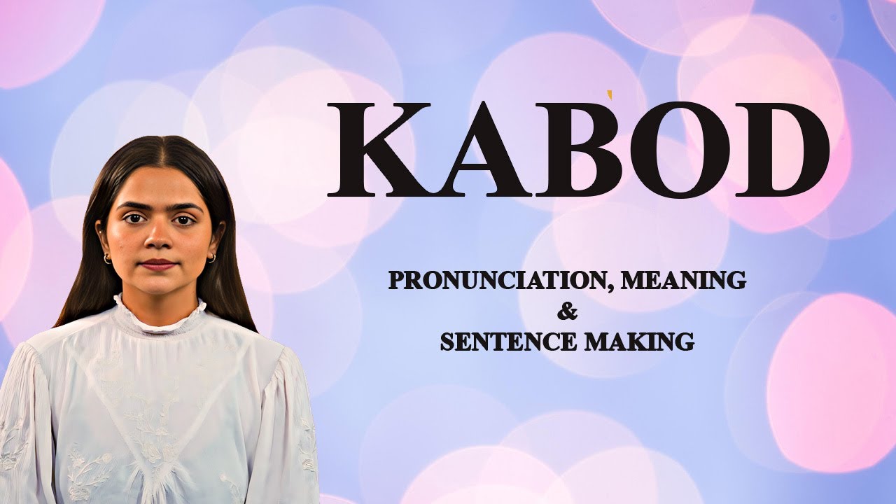 Kabod - Meaning_&_Pronunciation_Word_World_Audio_Video_Dictionary - YouTube