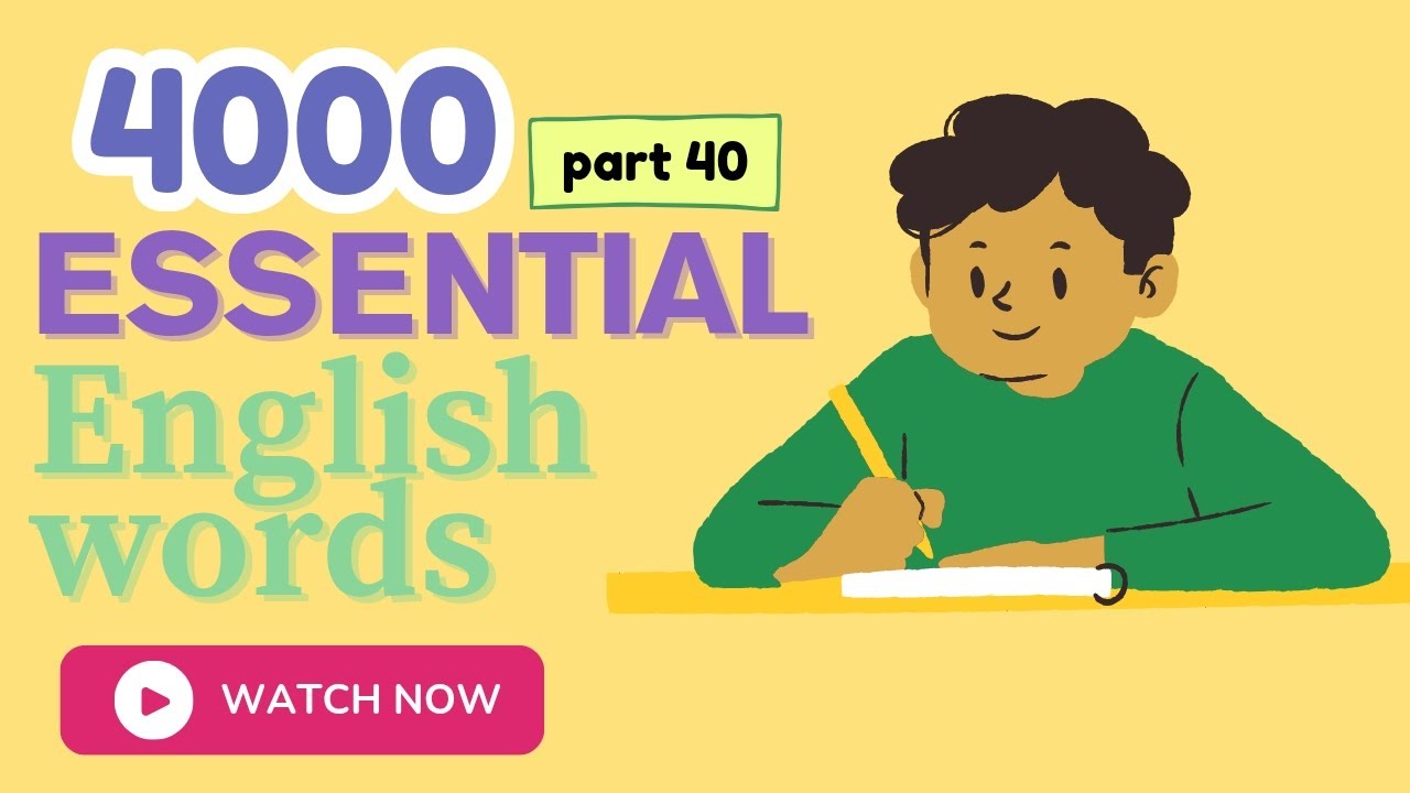 4000 essential English words,part 40😍 - YouTube