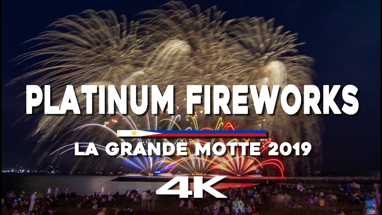 4K | Platinum Fireworks - La Grande Motte - Team Philippines - YouTube