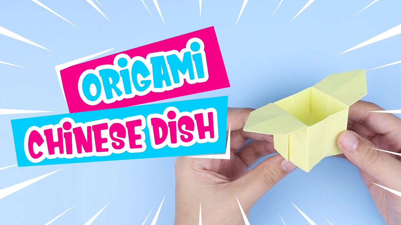 How To Make A Chinese Dish Box With Paper YouTube how-to-make-a-chinese-dish-box-with-paper-youtube