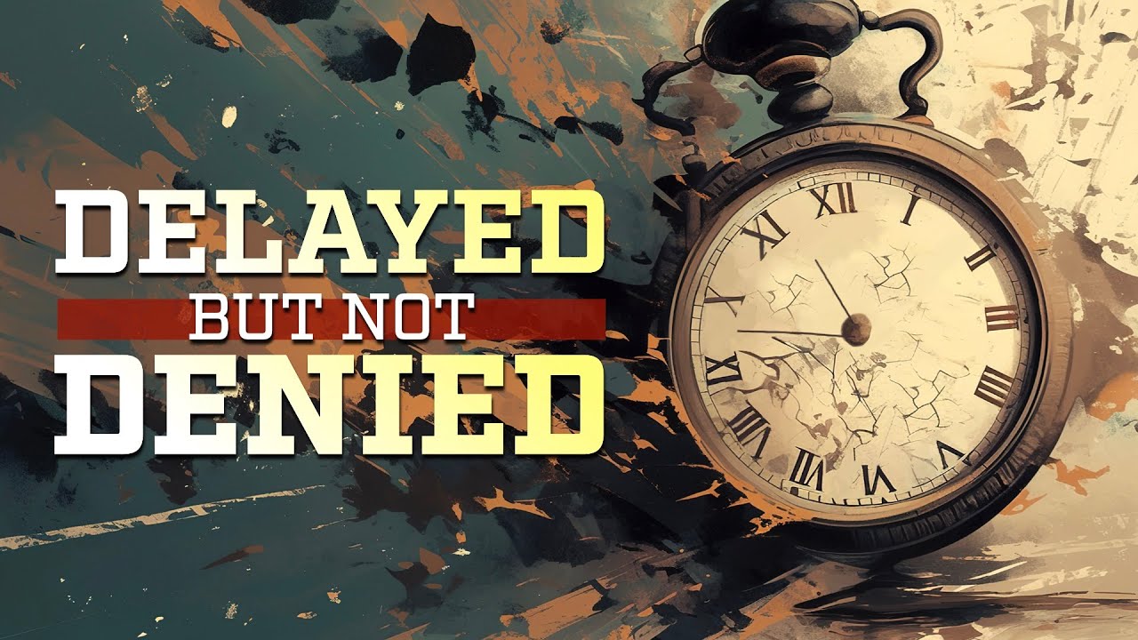 DELAYED BUT NOT DENIED | Pastor Shawn Carlo Pineda - YouTube