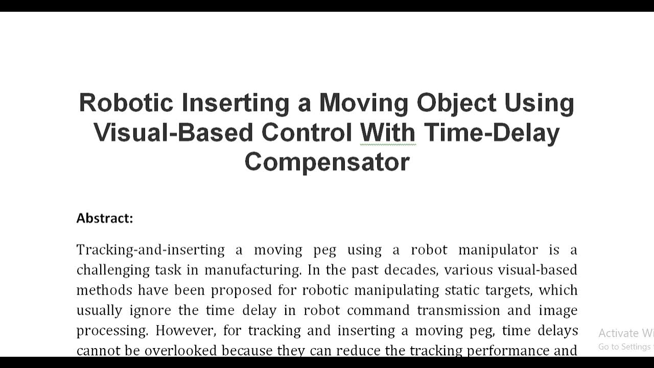 Robotic Inserting a Moving Object Using Visual Based Control With Time Delay Compensator - YouTube
