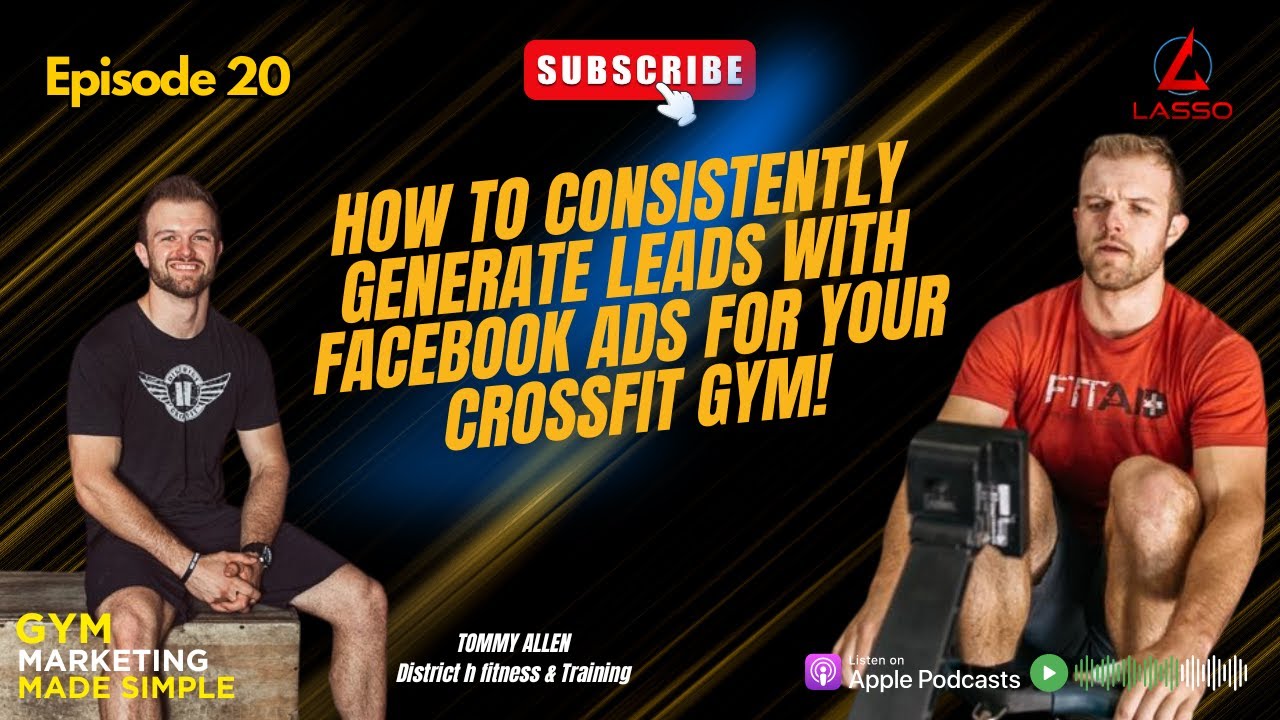 How to Consistently Generate Leads with Facebook Ads for Your CrossFit ...