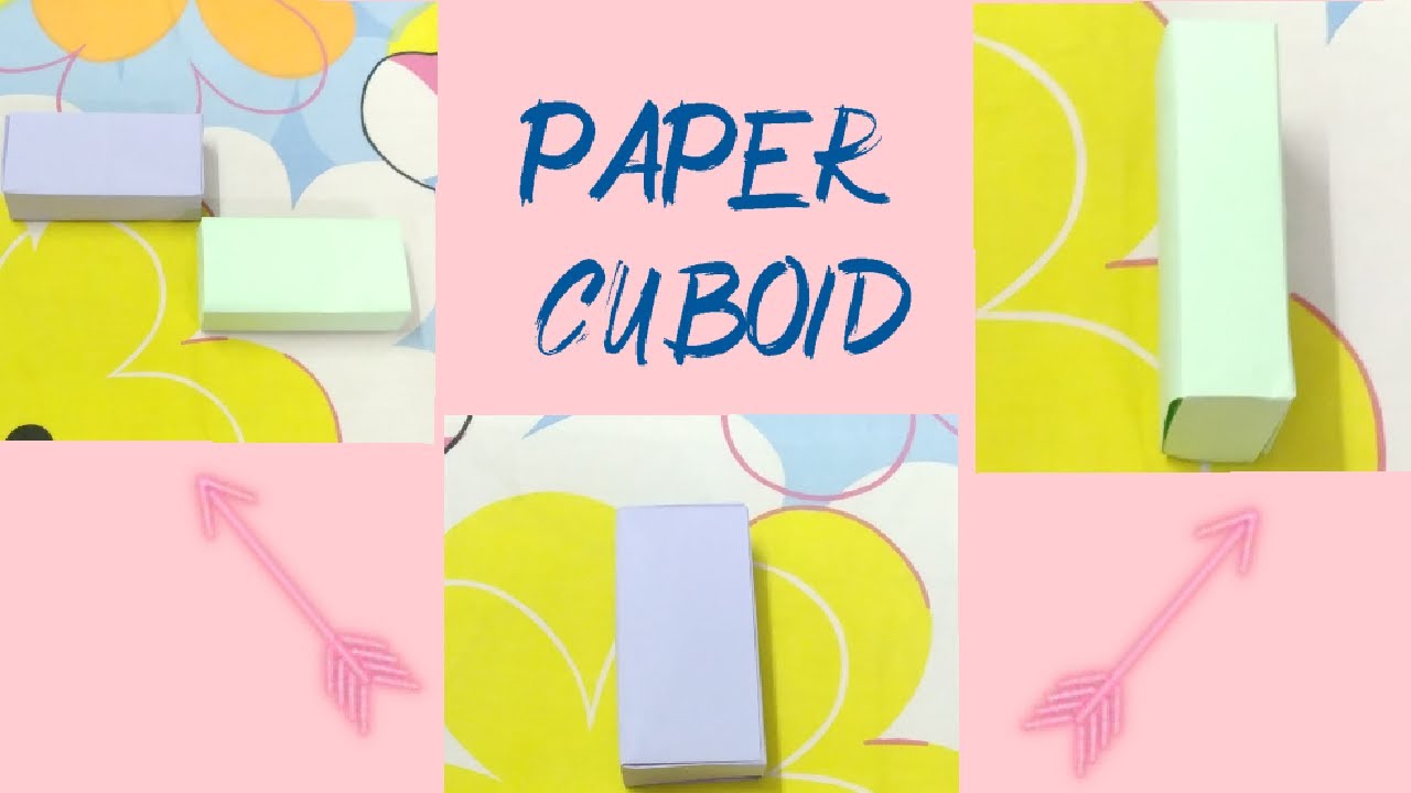 PAPER CUBOID (VERY EASY ) - YouTube