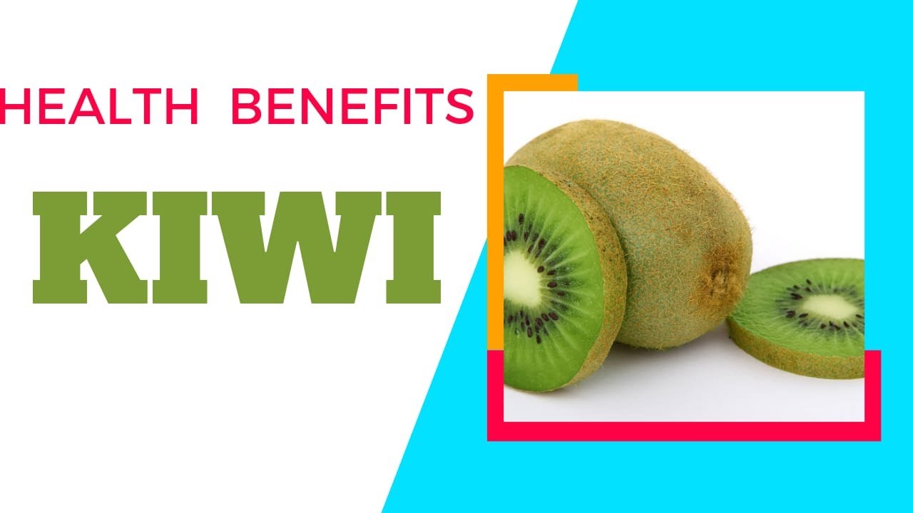 Kiwi Benefits In English / What Nutrients present in Kiwi / Richa Food ...