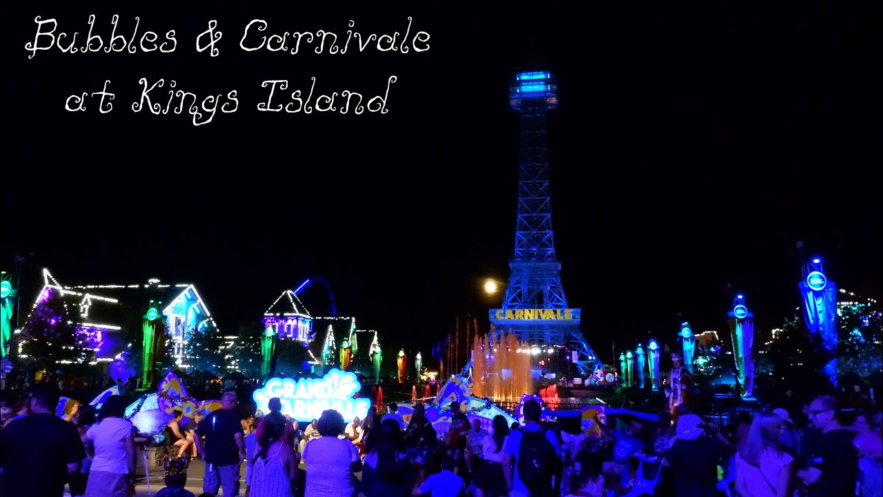 Bubbles & Carnivale at Kings Island! - YouTube