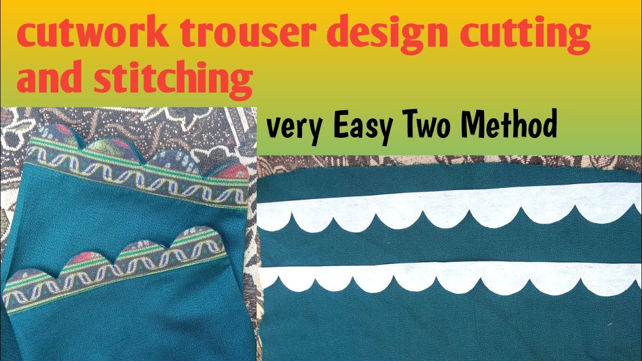 cutwork trouser design| trouser design cutting stitching| - YouTube