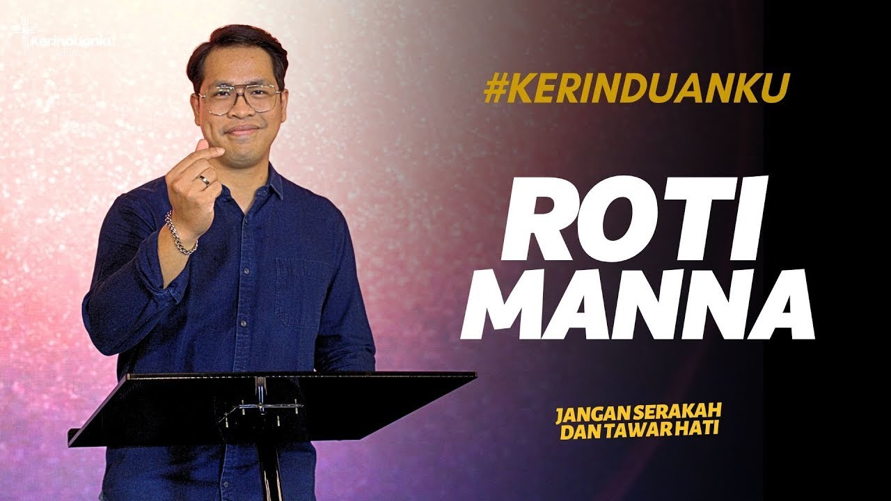 #KERINDUANKU Eps 912 "Roti Manna" | Binsar Nicodemus Siregar - YouTube