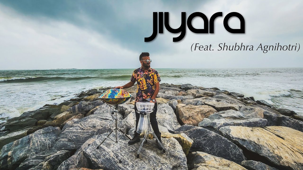 Jiyara (Handpan Techno) - Official Music Video - Shubhra Agnihotri ...