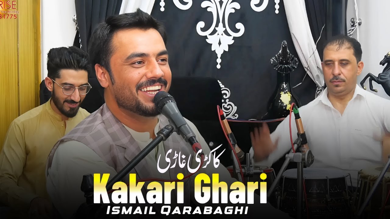 Kakari Ghari | Ismail Qarabaghi | Pashto New Song 2025 | Pashto Tappy ...