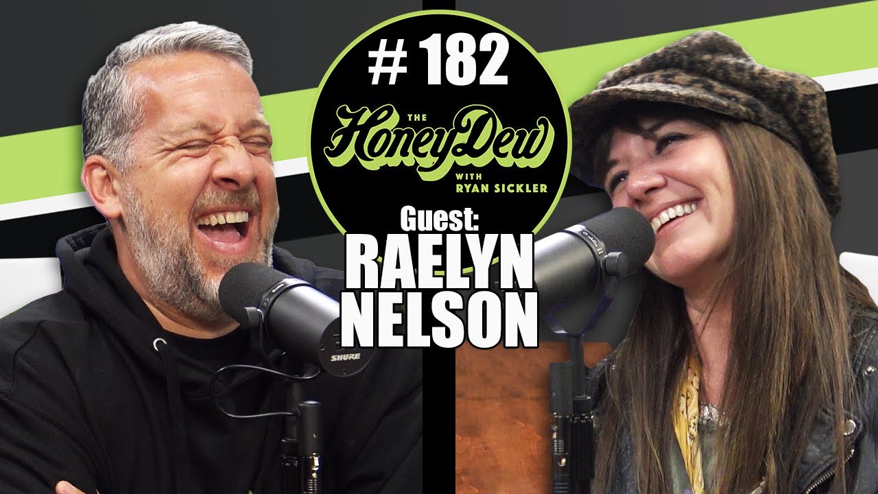 HoneyDew Podcast #182 | Raelyn Nelson - YouTube