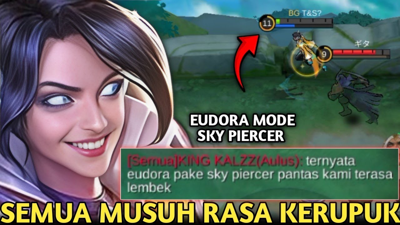 EUDORA SKY PIERCER BENER² GACOR & TERLALU RUSAK! SEMUA MUSUH TERASA LEMBEK KAYAK KERUPUK UDANG ...