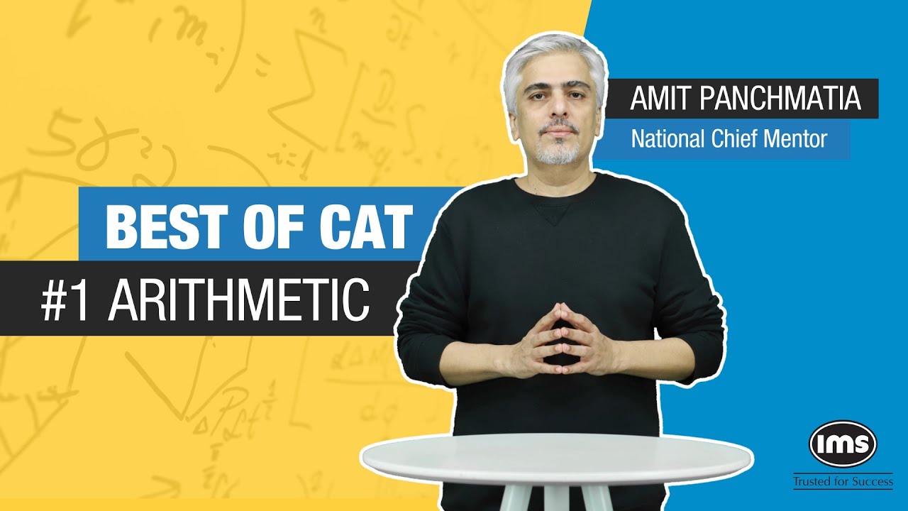 CAT Preparation 2023 Tips For Arithmetic By Amit Panchmatia 1 Best cat-preparation-2023-tips-for-arithmetic-by-amit-panchmatia-1-best