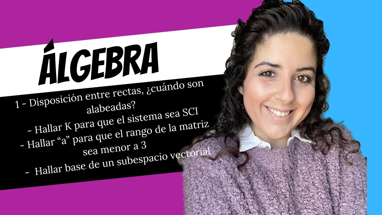 Rectas Alabeadas - Sistema de ecuaciones - Rango - Subespacios ...