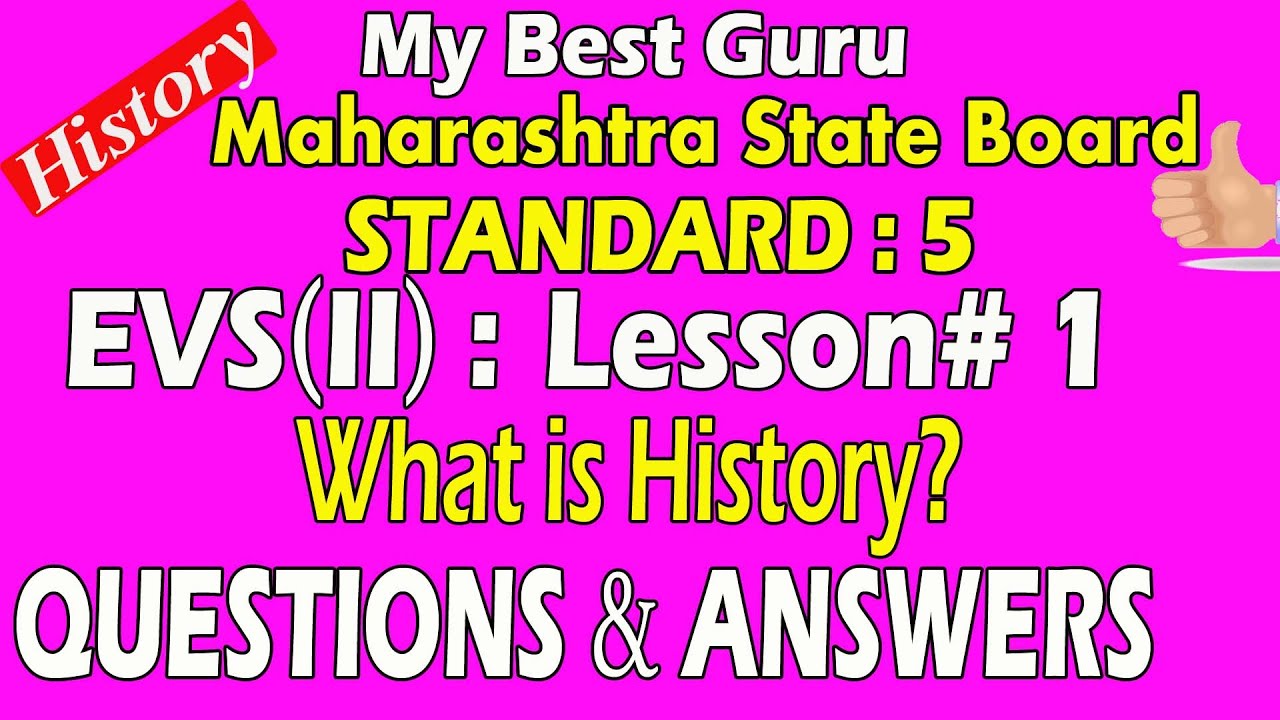 What Is History EVS2 History Class 5 SSC Maharashtra State Board what-is-history-evs2-history-class-5-ssc-maharashtra-state-board