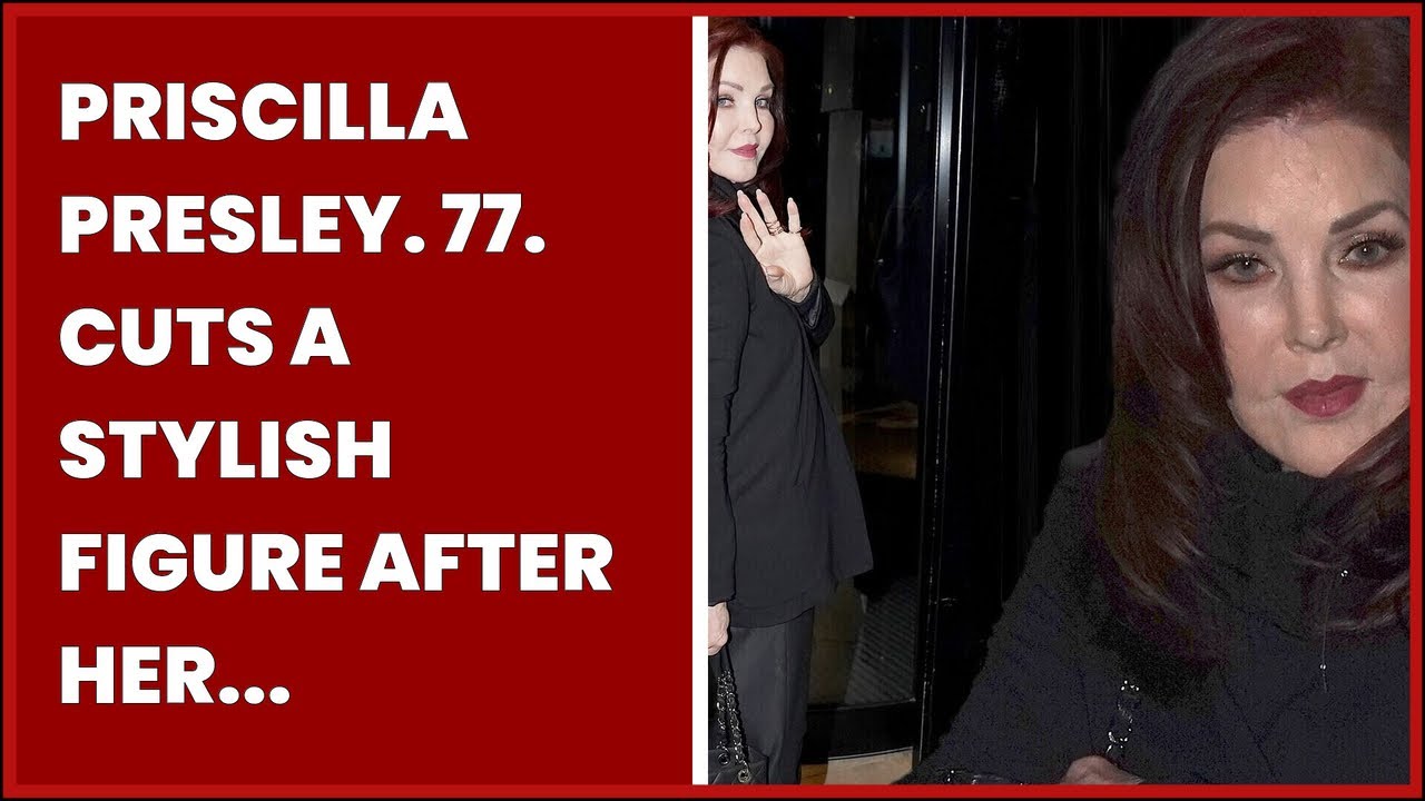 PRISCILLA PRESLEY. 77. CUTS A STYLISH FIGURE AFTER HER UK TOUR - YouTube