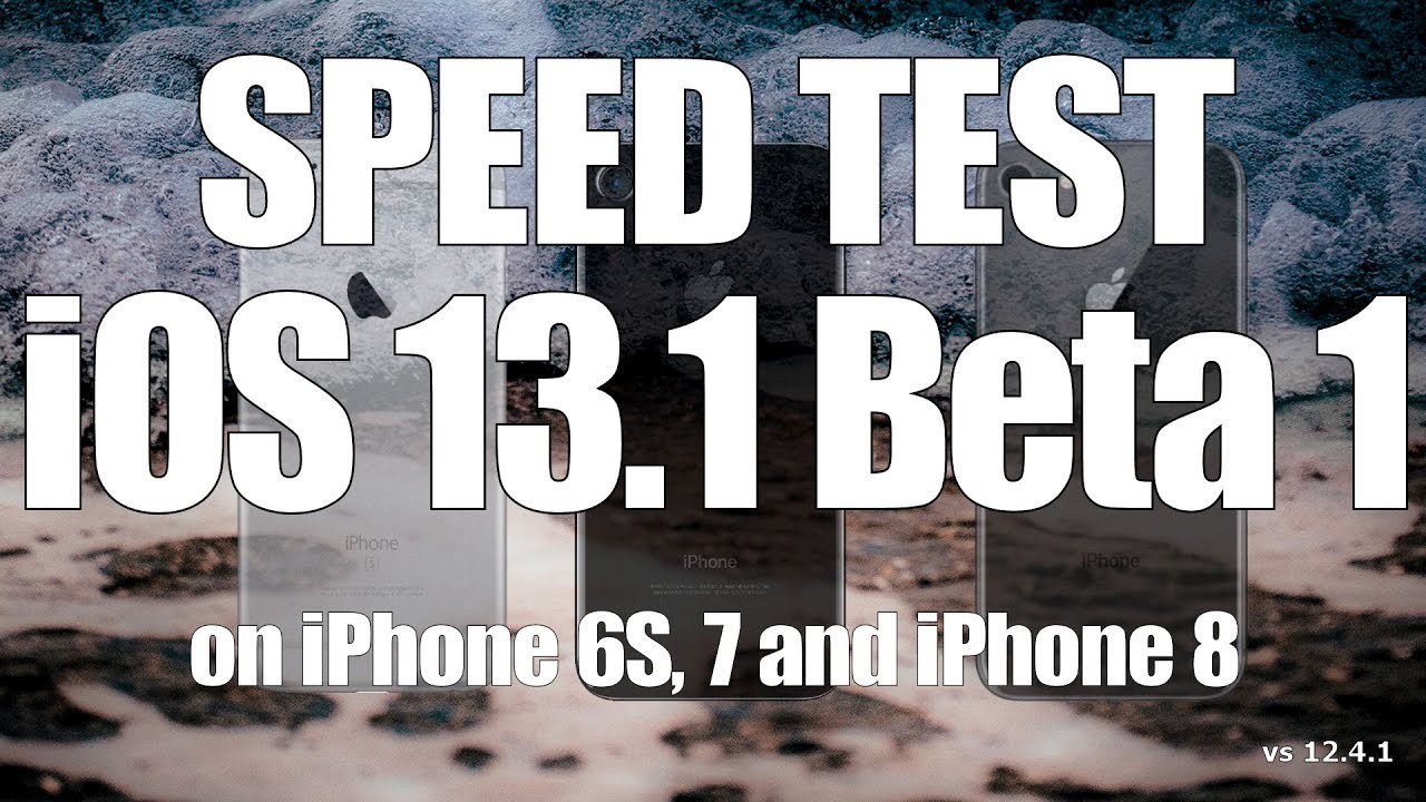Speed Test : iOS 13.1 Beta 1/ iOS 13 Public Beta 1 Speed Test (Build ...