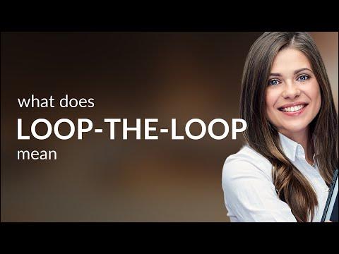 Loop-the-loop | LOOP-THE-LOOP definition - YouTube
