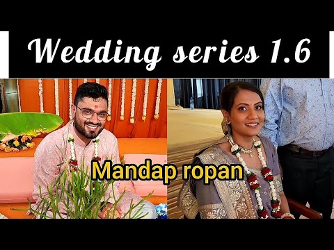 Wedding series 1.6| Uma & Bhavesh Mandap ropan ceremony #vlog #youtube ...
