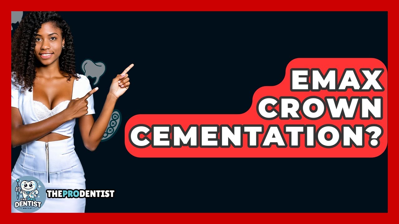 Emax Crown Cementation? - The Pro Dentist - YouTube