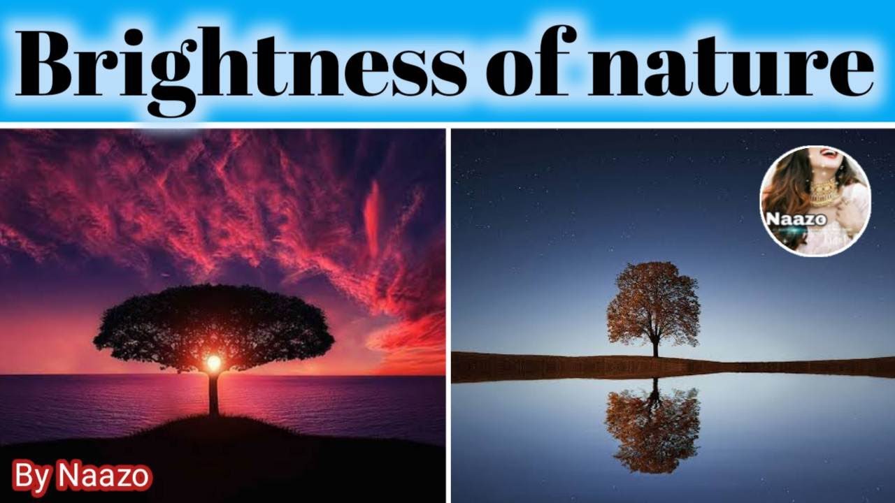 BRIGHTNES OFF NATURE.WHAT A LOVELLY PLACE||Naazo Lovelly angell - YouTube